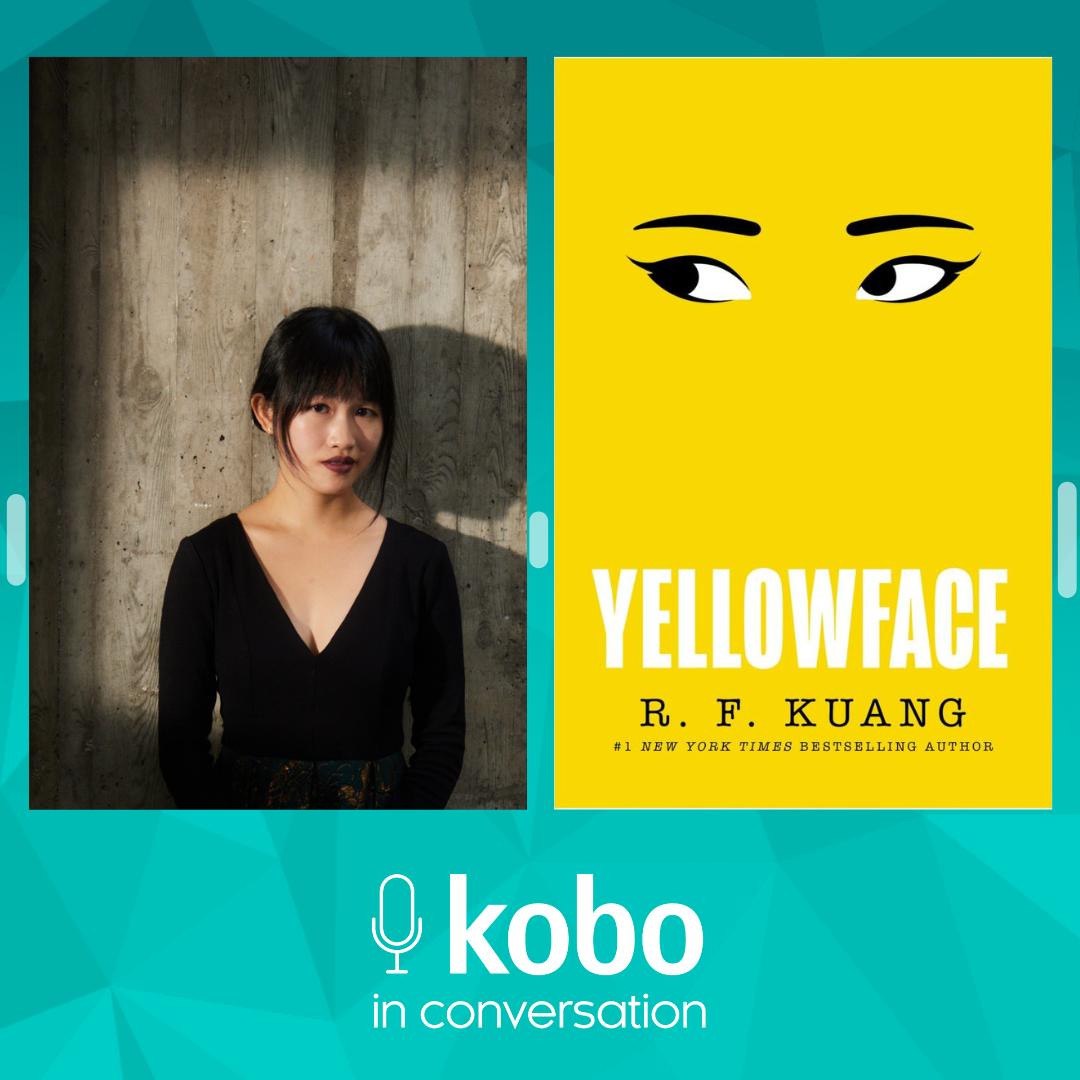 R. F. Kuang on seeing herself in Yellowface - Kobo in Conversation ...