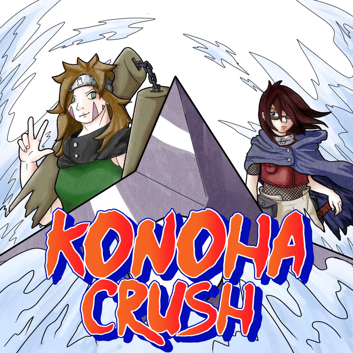Konoha Crush 70: Cousin Eyes - Konoha Crush (podcast) | Listen Notes