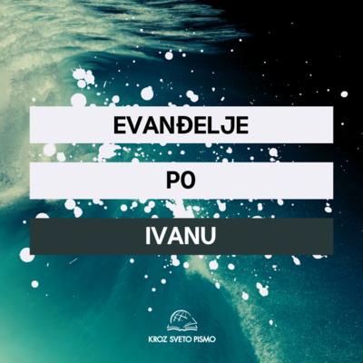Evanđelje po Ivanu 6,1-54 - Kroz Sveto Pismo (podcast) | Listen Notes