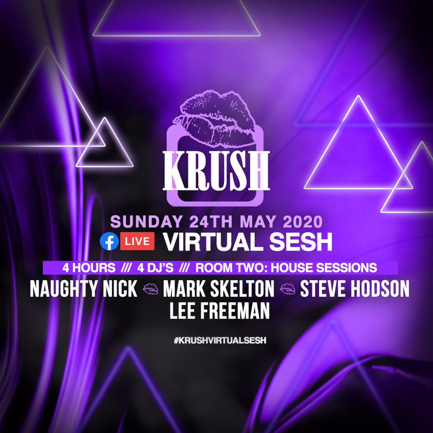 23. Steve Hodson - Krush Virtual Sesh - Room Two: House 24/05/20 ...