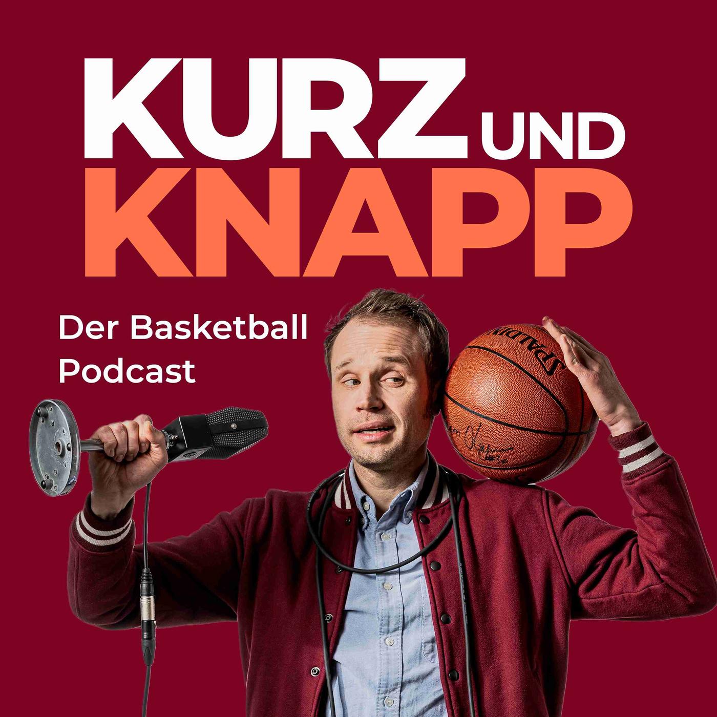 Das ist Kurz und Knapp - Der Basketball Podcast - Kurz und Knapp - Der ...