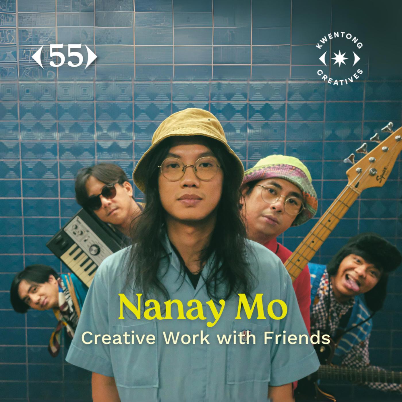 55: Nanay Mo on Creative Projects with Friends - Kwentong Creatives ...