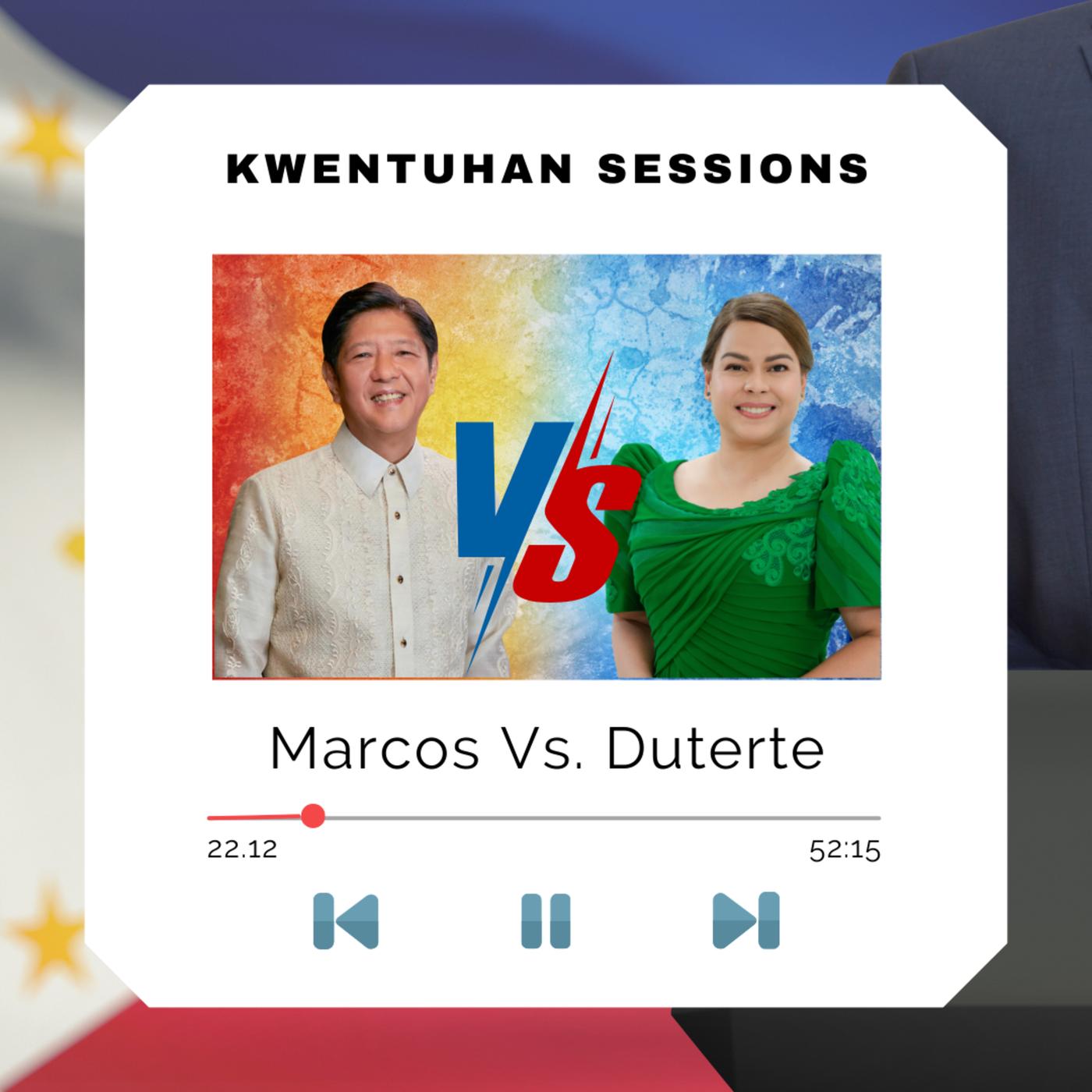 Marcos Vs. Duterte Part 2 - Kwentuhan Sessions (podcast) | Listen Notes