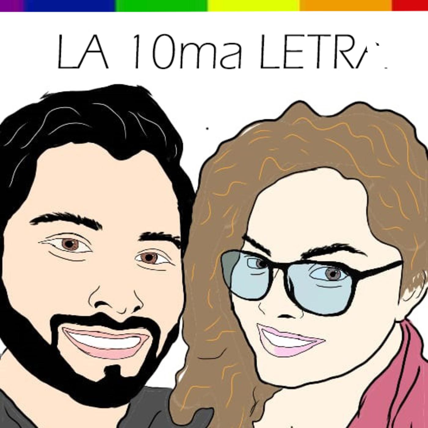La 10ma Letra (podcast) - La décima letra podcast | Listen Notes