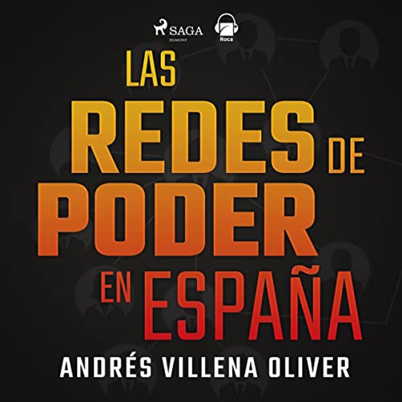 Las redes de poder en España (Audiolibro) - La Biblioteca Fantasma ...
