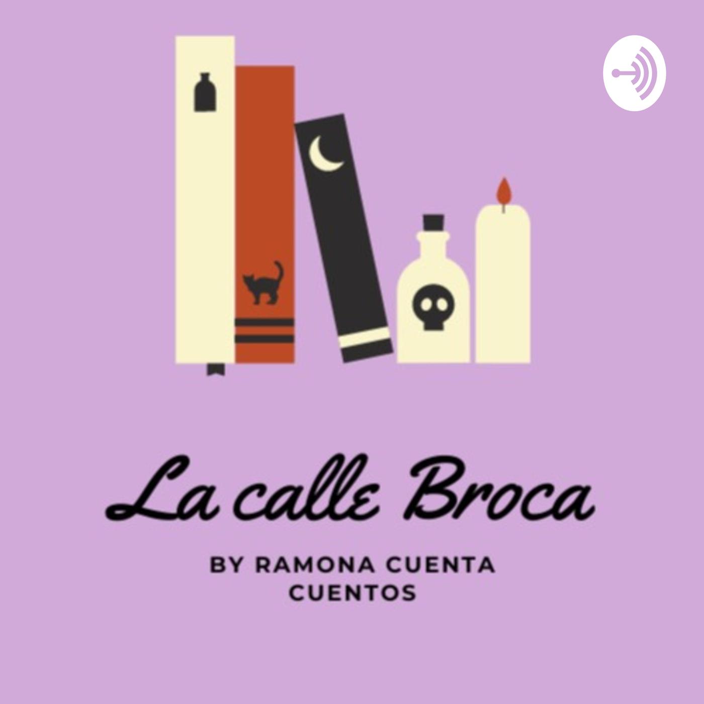 La calle Broca (pódcast) - KARLA XIMENA JIMENEZ CRUZ | Listen Notes