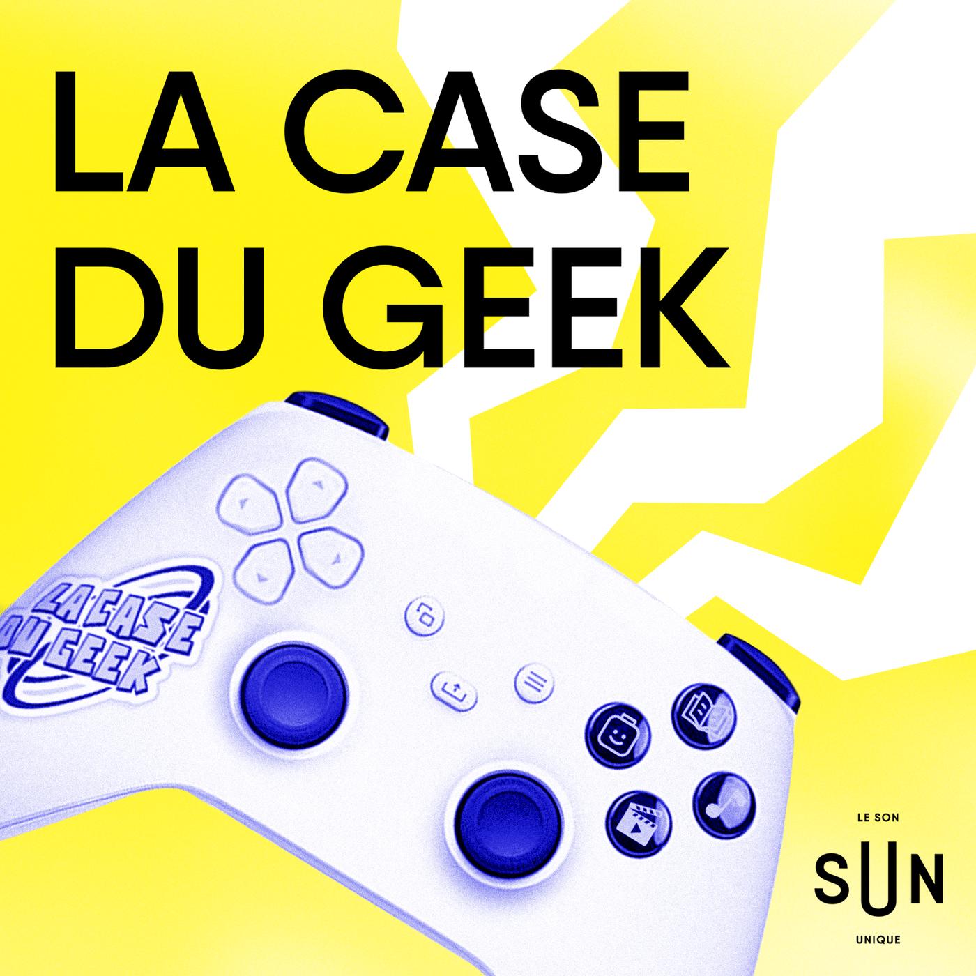 La Case du Geek - La Case du Geek (podcast) | Listen Notes