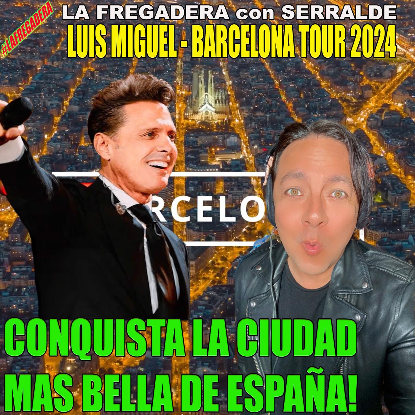 LUIS MIGUEL BARCELONA 2024 - 2da NOCHE! TODO LO QUE NO VISTE DENTRO Y ...