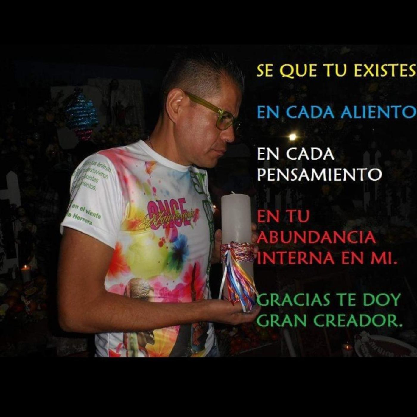 EPISODIO 11, COMPADRE CARLOS ALEJANDRO OLIVA, ALABANZA: GRACIAS SEÑOR ...