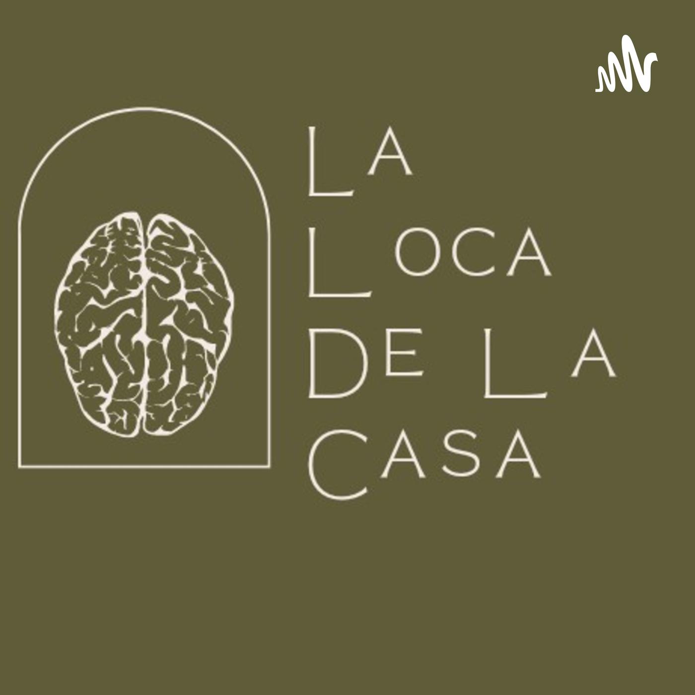 4. ¿Qué es un proyecto de vida? - La Loca De La Casa (podcast) | Listen ...