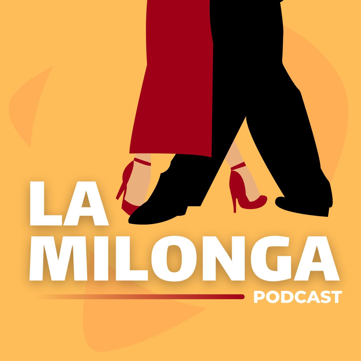 La Milonga (podcast) - La Milonga | Listen Notes