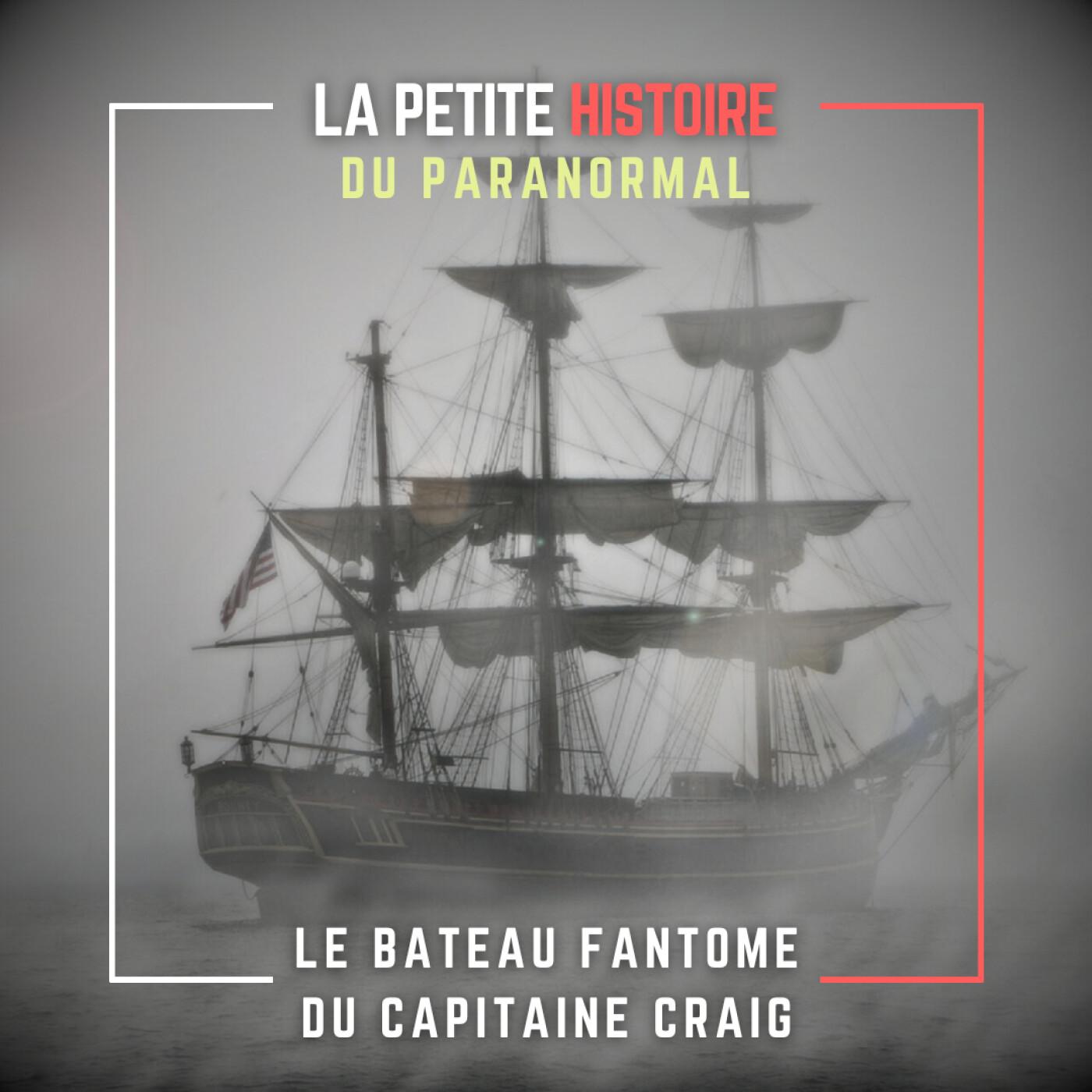 Le Bateau Fantôme du Capitaine Craig - LA PETITE HISTOIRE - histoires ...