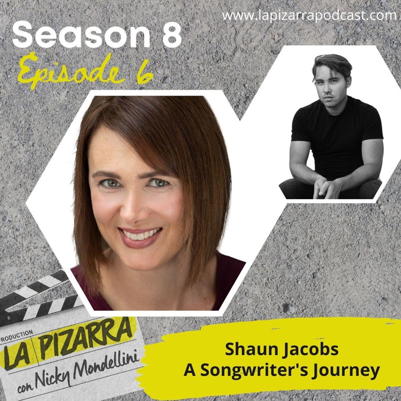 Shaun Jacobs-A Songwriter's Journey - La Pizarra con Nicky Mondellini ...