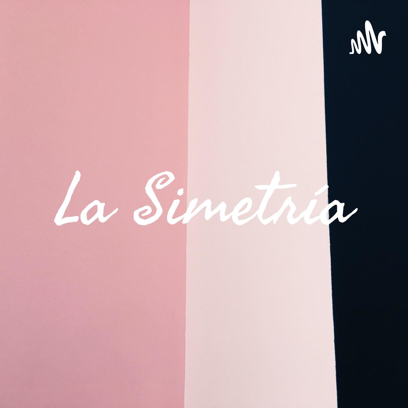 La simetria y los tipos de simetria. - La Simetría (podcast) | Listen Notes
