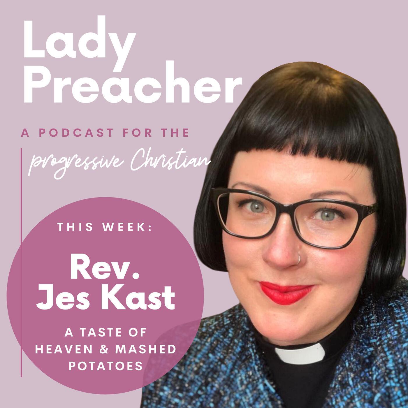 Rev. Jes Kast: A Taste of Heaven & Mashed Potatoes - Lady Preacher ...