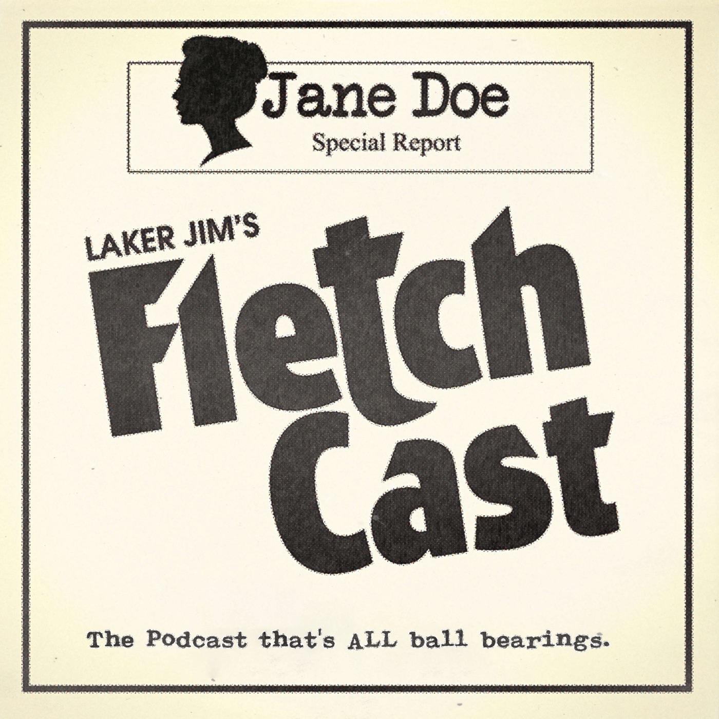 Laker Jim’s Fletch Cast (podcast) - Web Guy Productions | Listen Notes