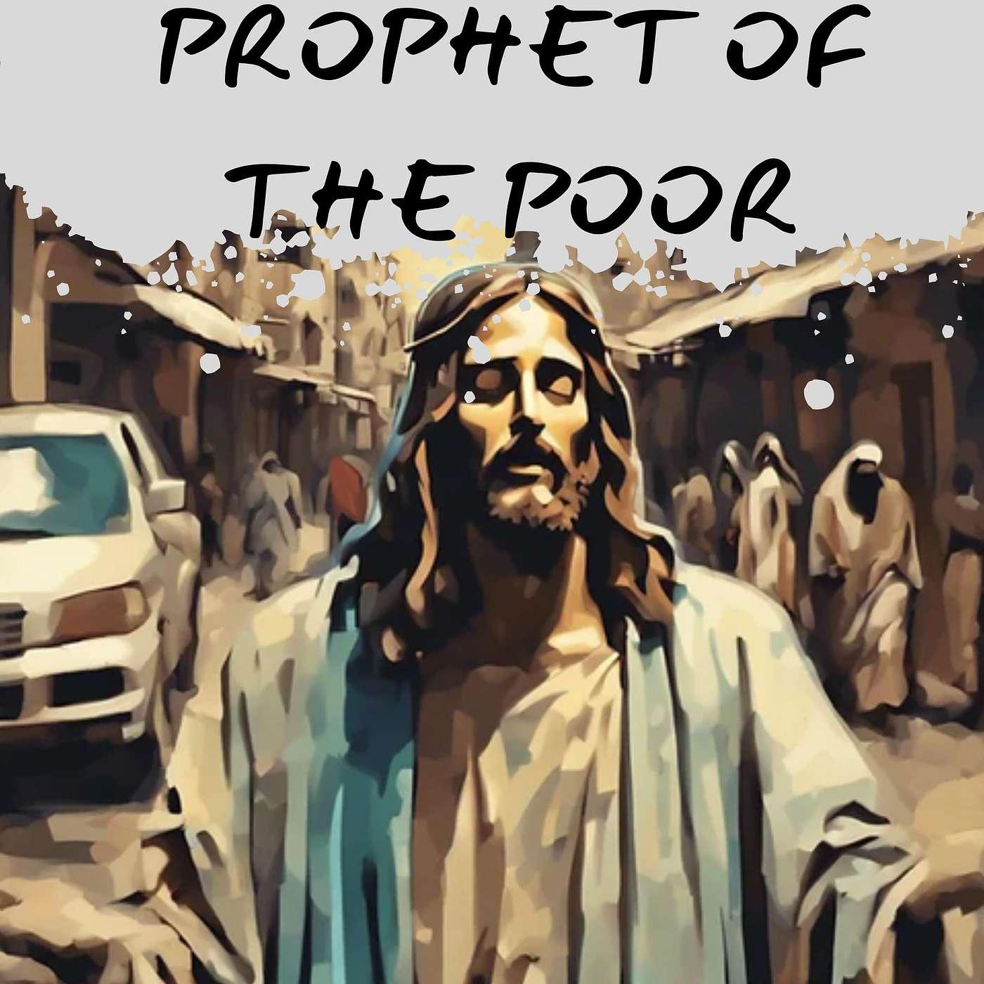 Prophet of the Poor: Jesus - Lament & Hope: Prayers & Teaching for ...