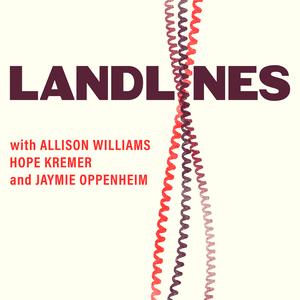 Landlines with Allison Williams (podcast) - Headgum | Listen Notes