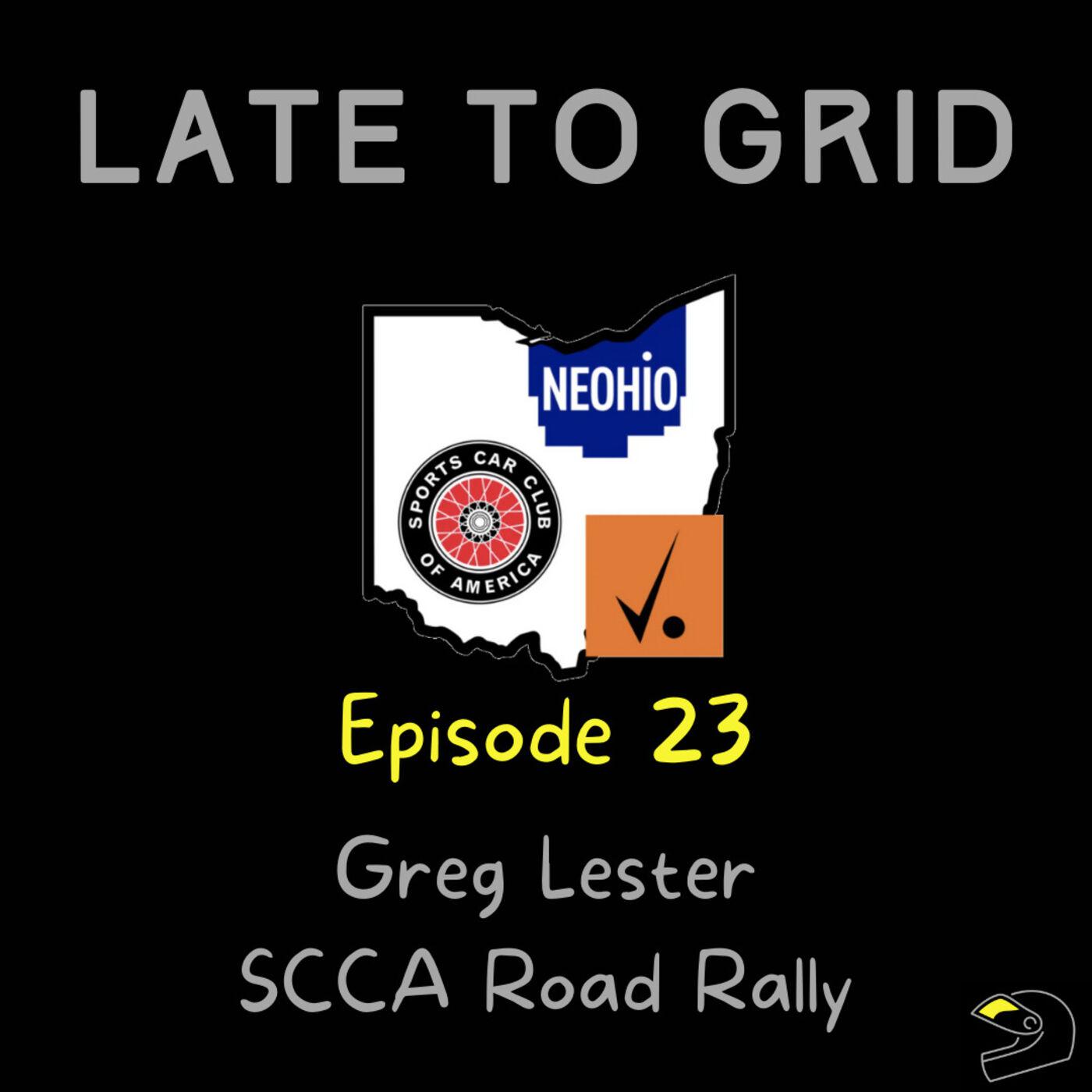 Late To Grid: E23 - Greg Lester - SCCA Road Rally - Late to Grid ...