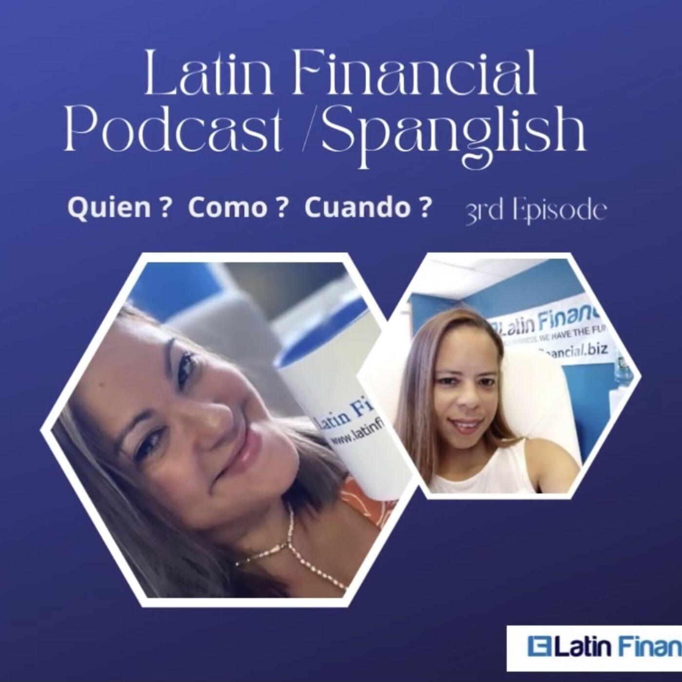 Spanglish Meet Latin Financial - Latin Financial Podcast Spanglish ...