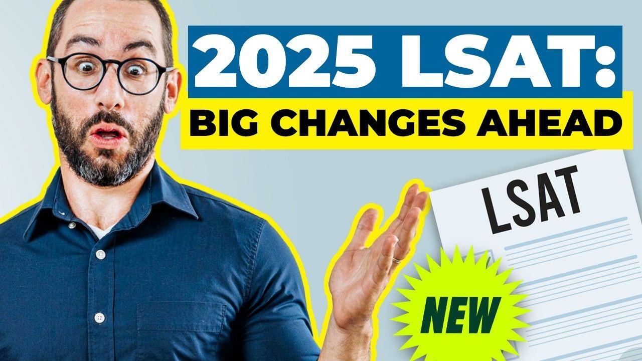Why the 2025 LSAT Is Different—and What It Means for You | Listen Notes
