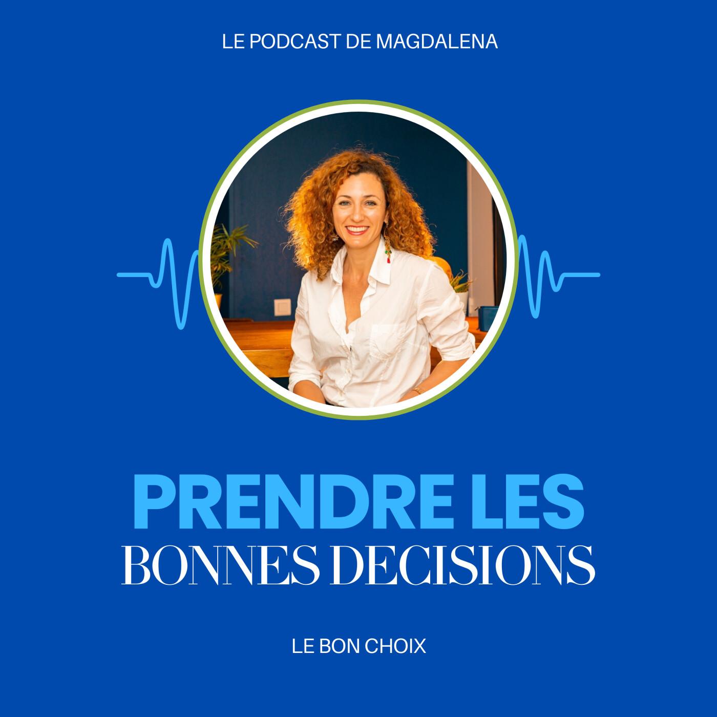 #4 - Pourquoi faire le bon choix, c’est souvent se choisir soi-même ...