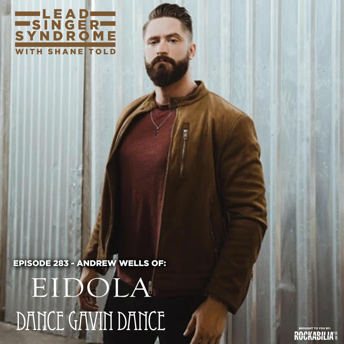 Andrew Wells (Eidola, Dance Gavin Dance) - Lead Singer Syndrome with ...