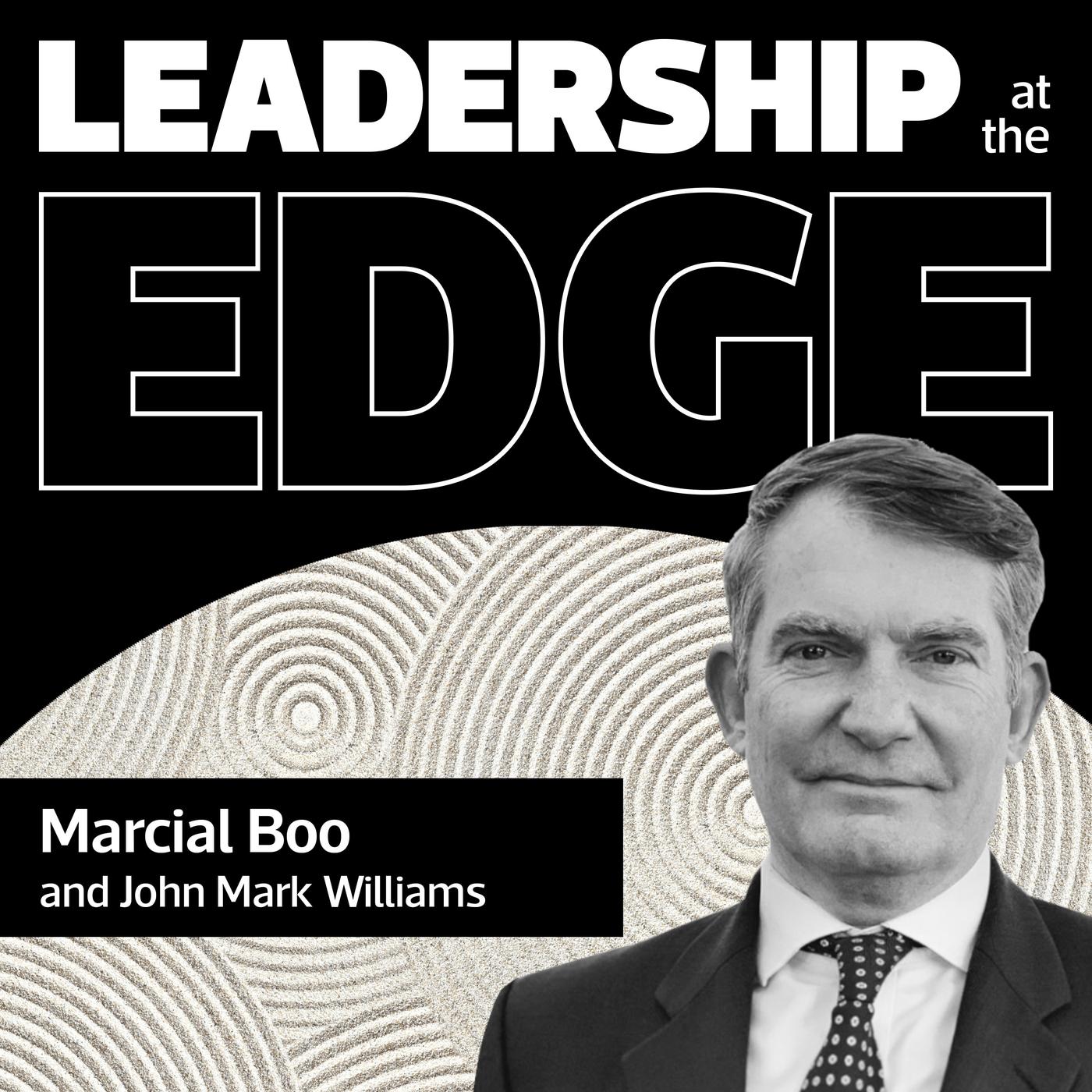 002 Public Sector Leadership with Marcial Boo - Leadership at the edge ...