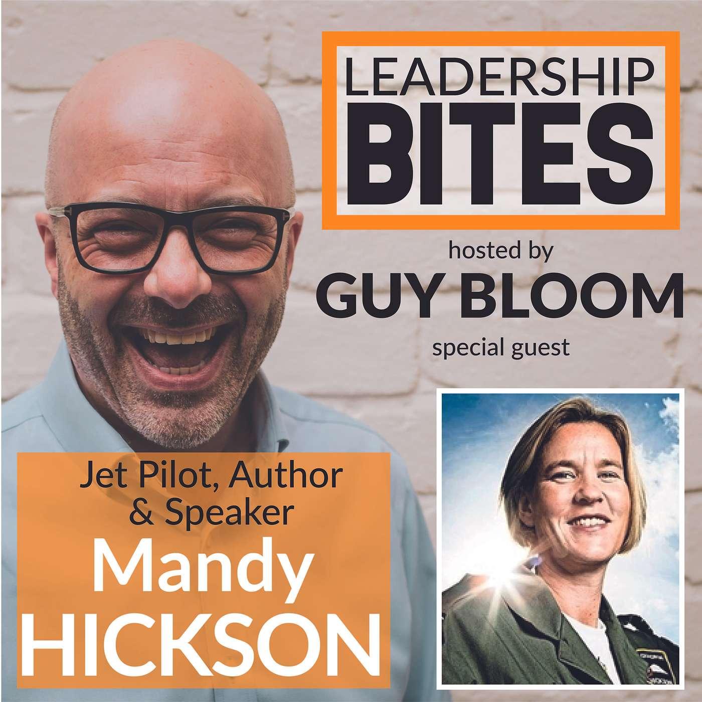 Mandy Hickson, Jet Fighter, Author, Speaker - Leadership BITES (podcast ...