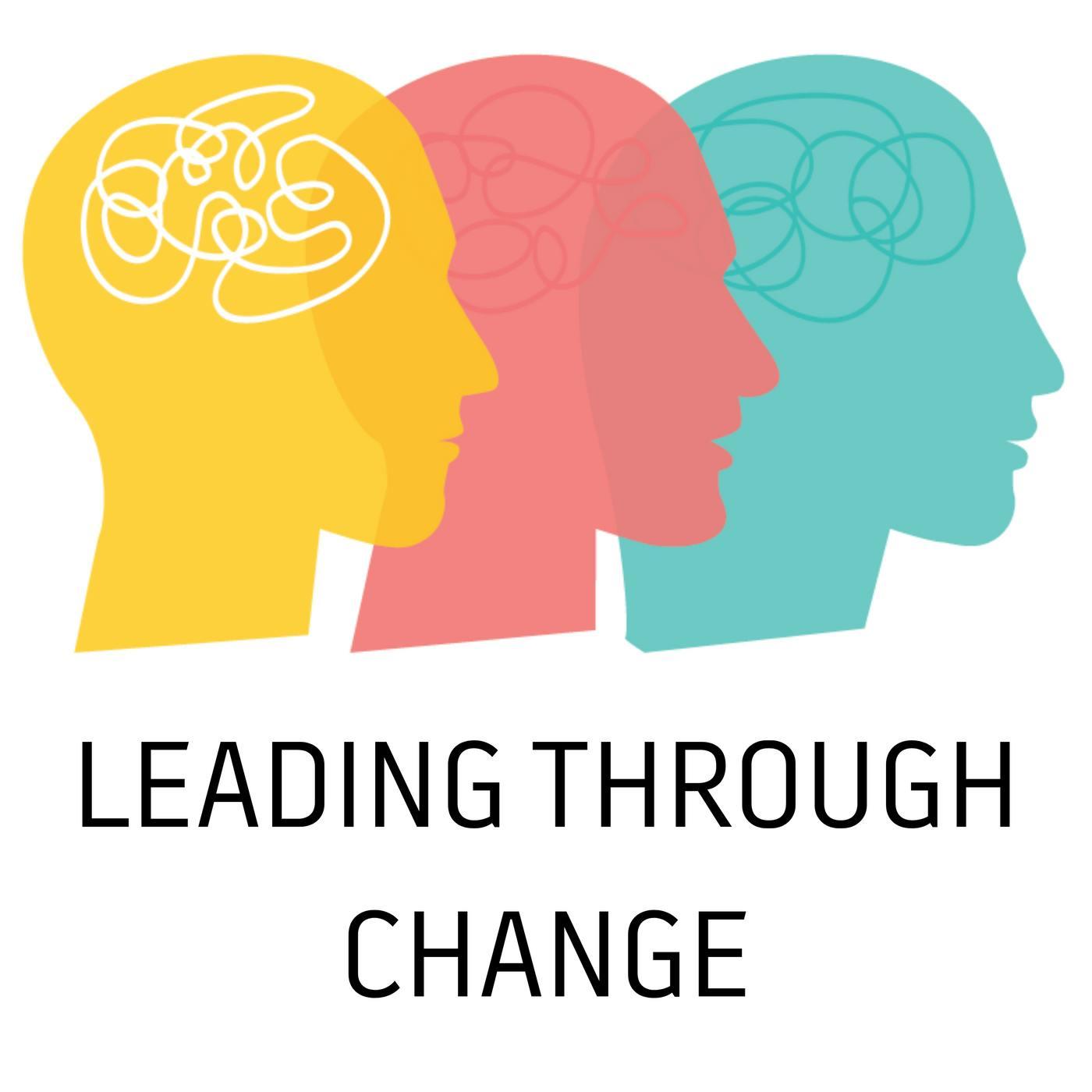 Leading Through Change (podcast) - The Victorian Workplace Mental ...
