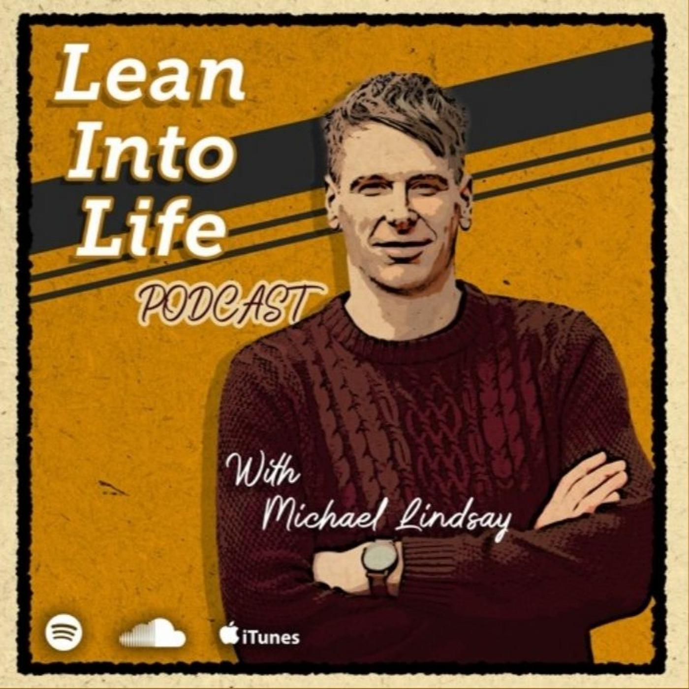 A Conversation with Andy Fitz - Lean Into Life Podcast | Listen Notes