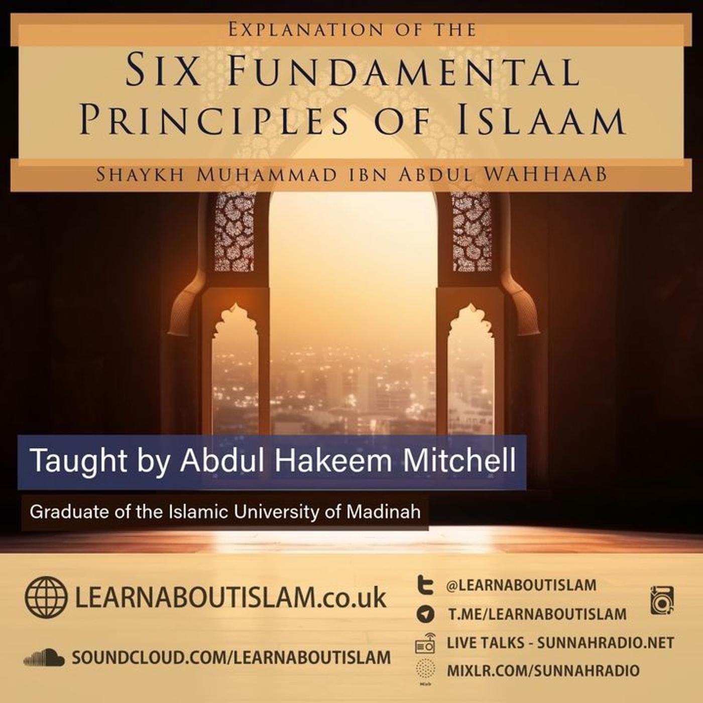 6 - Explanation of The Six Fundamental Principles of Islaam ...