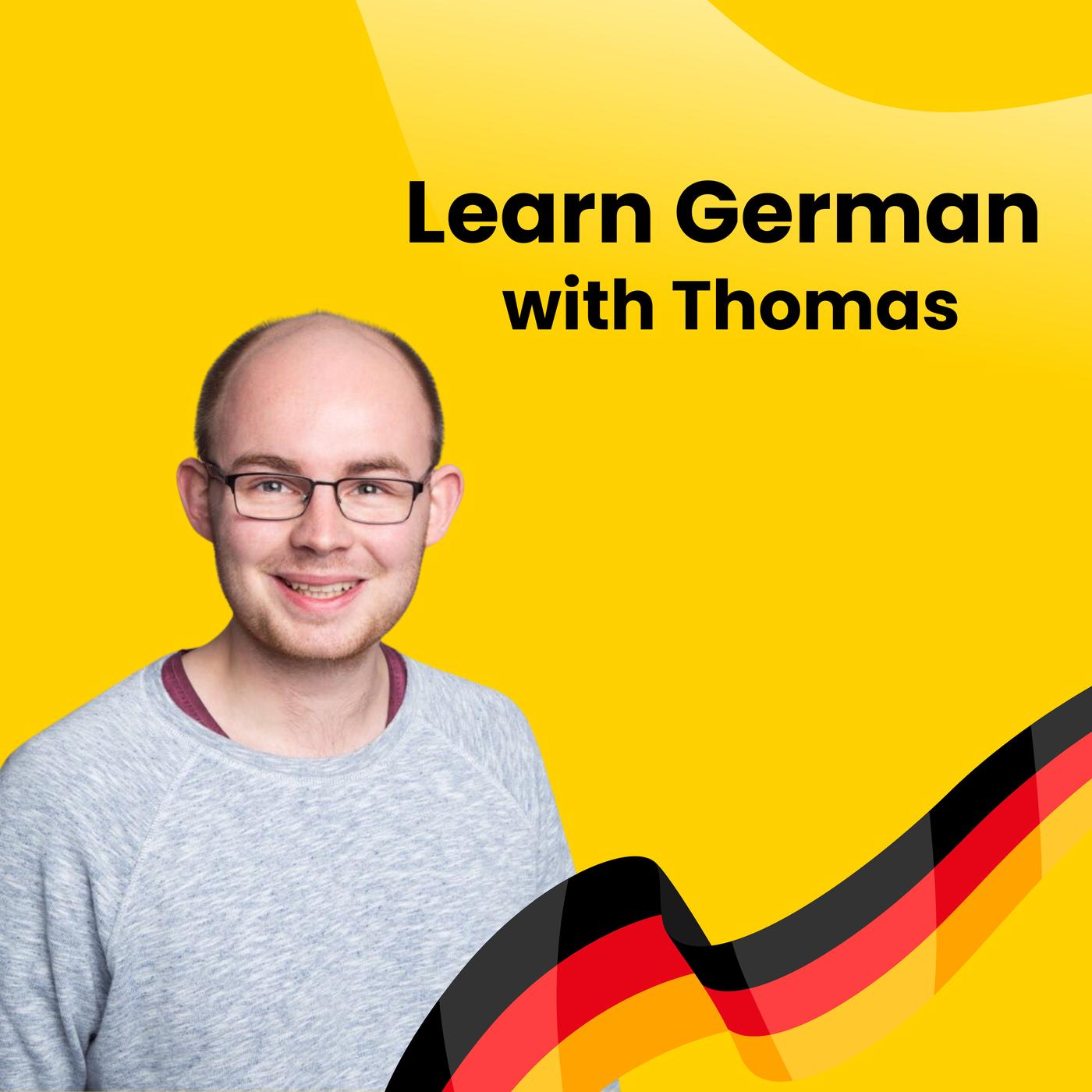 Learn German with Thomas (podcast) - Thomas Schulze | Listen Notes