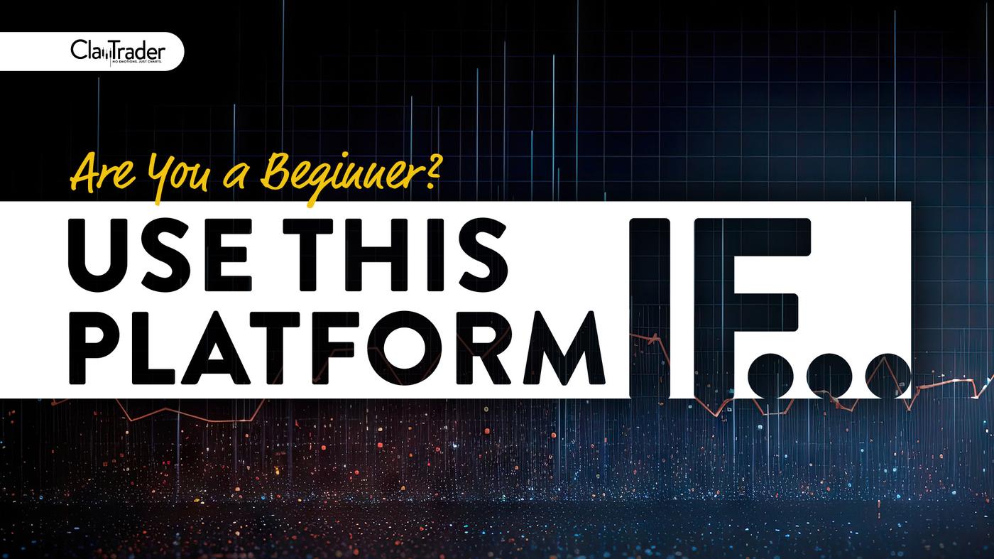 Are You a Beginner? Use this Trading Platform IF… - Learn To Trade ...