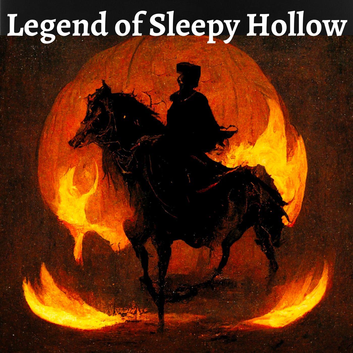 Legend of Sleepy Hollow (podcast) - Washington Irving | Listen Notes