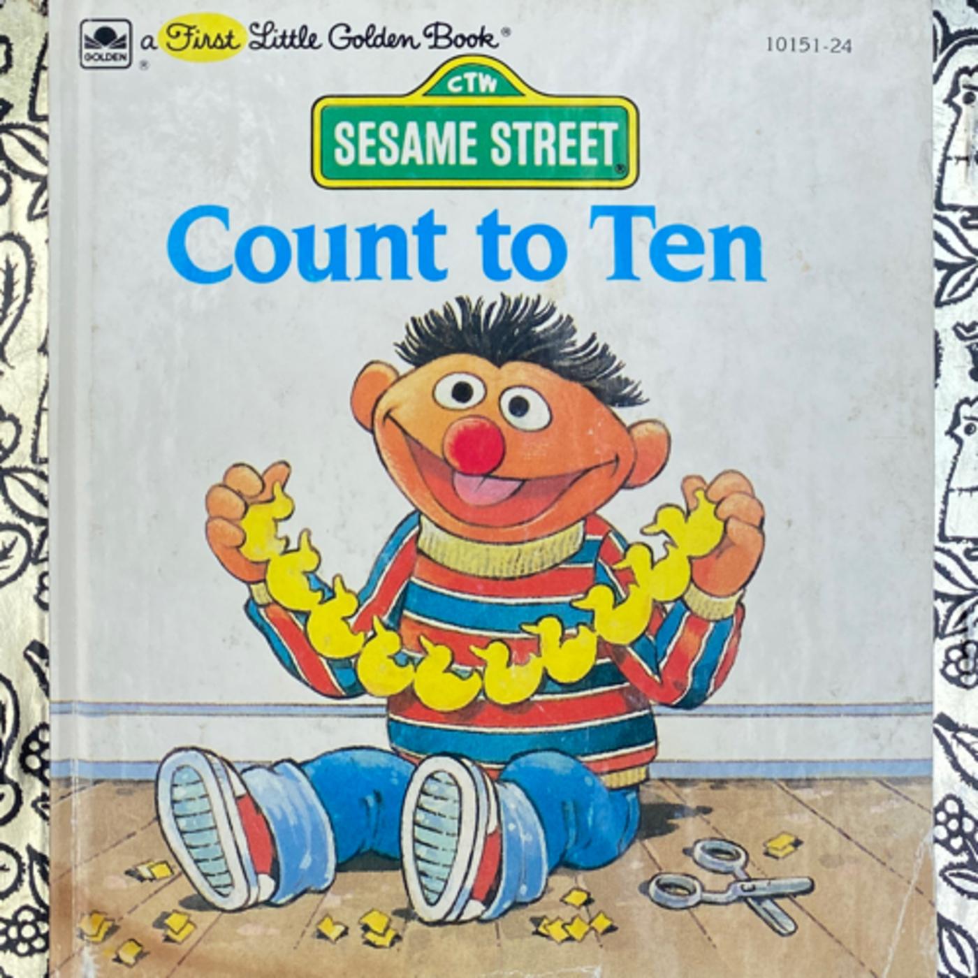 SESAME STREET • Count to Ten - Lei’s Little Golden Books (podcast ...