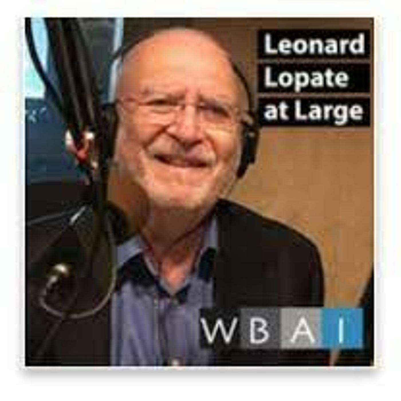 Leonard Lopate at Large on WBAI Radio in New York (podcast) - Leonard ...