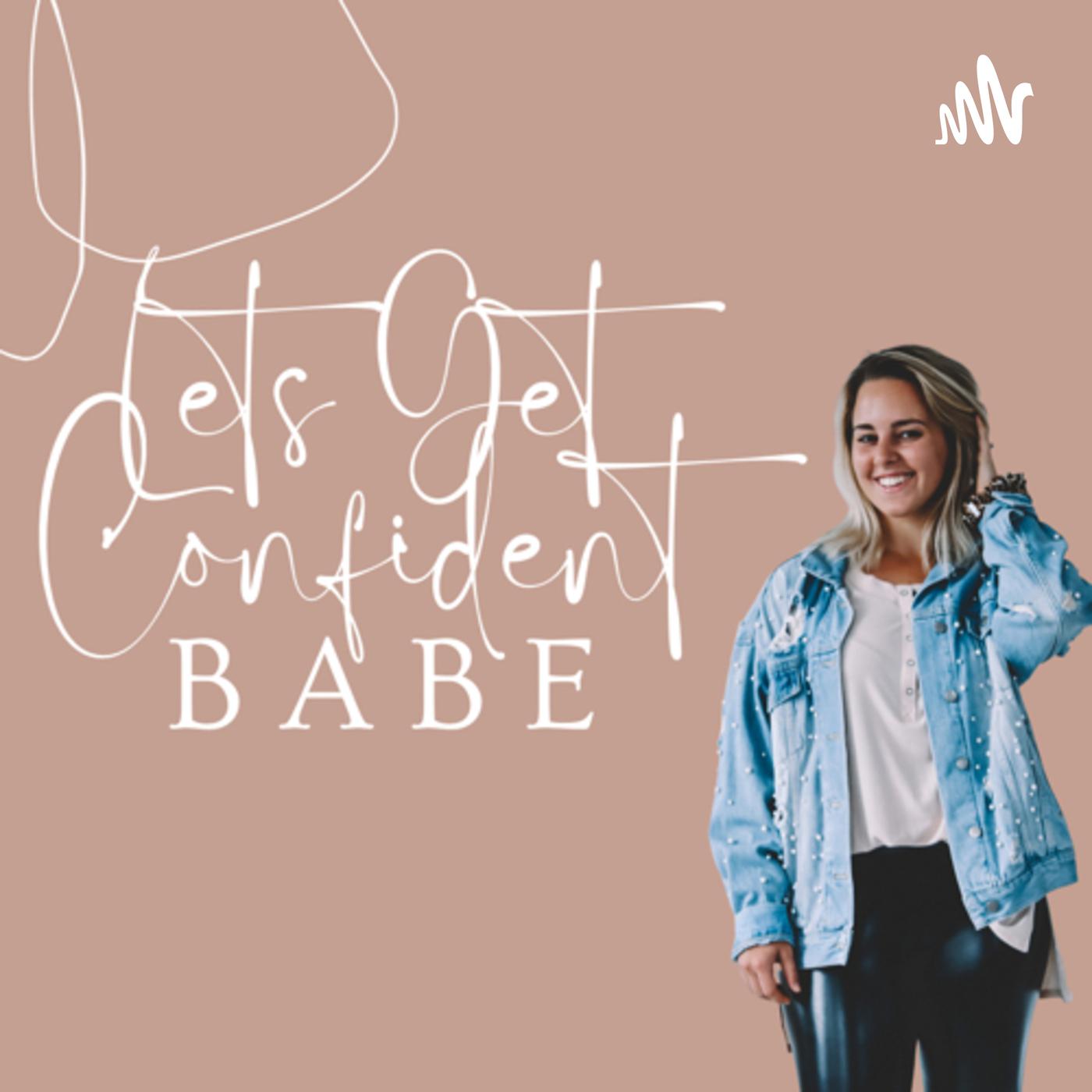 Ep. 33 Let’s be more in tune with the PRESENT! - Let's Get Confident ...