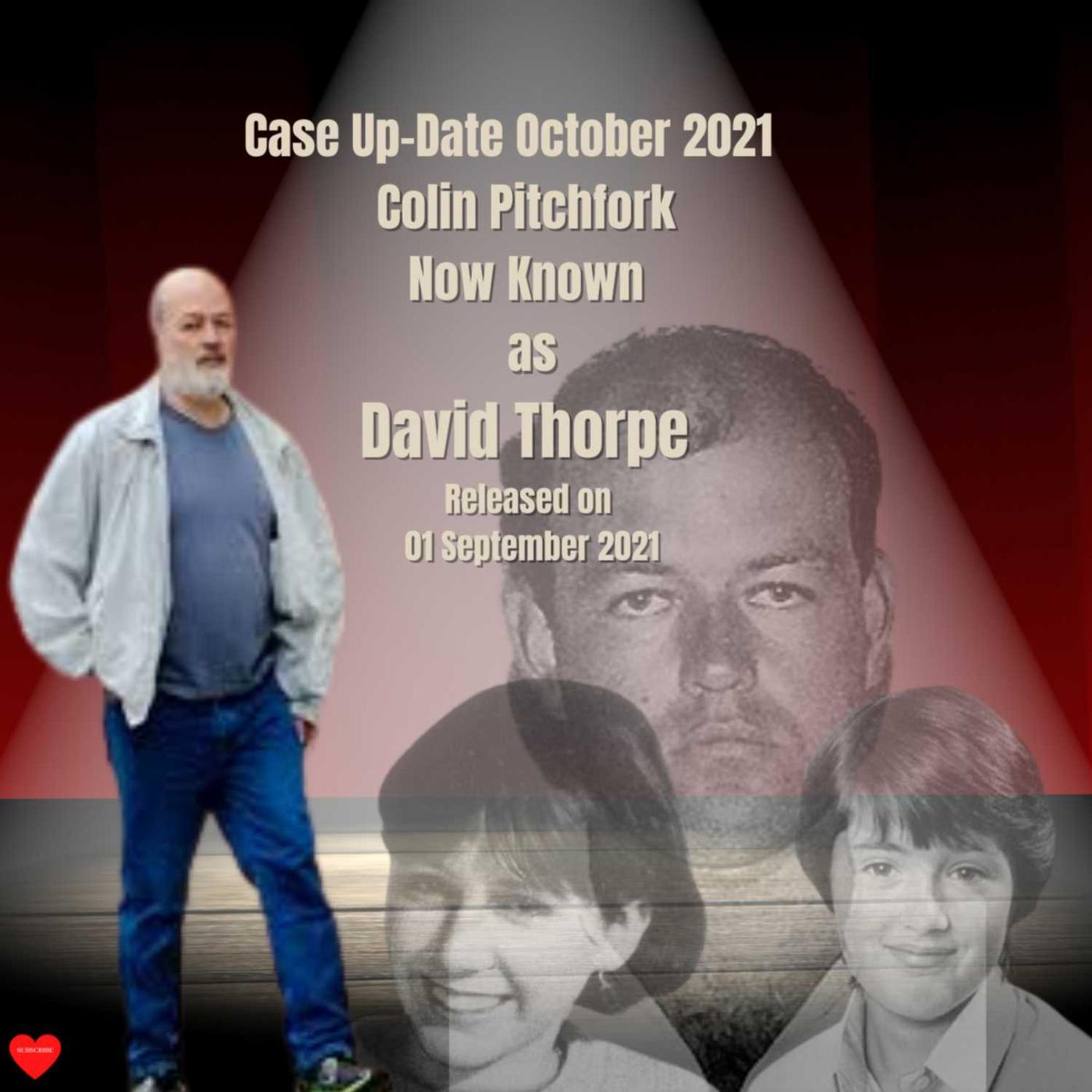 Colin Pitchfork released from prison 2021 - Let's Have A Chat About ...