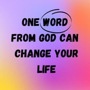One Word From God Can Change Your Life. - Let's Shine Podcast | Listen ...