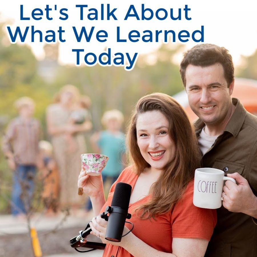Let's Talk About What We Learned Today (podcast) - Jessica and ...