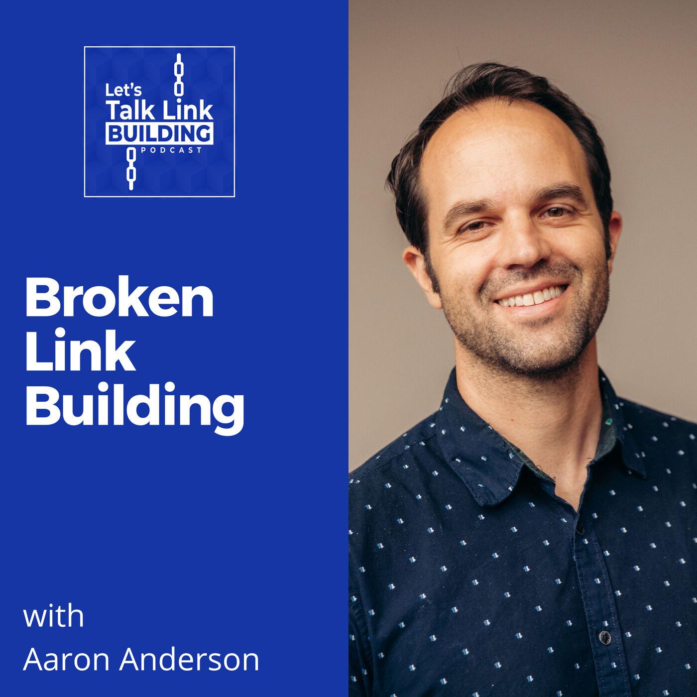 Let's Talk Link Building (podcast) - Aaron Anderson | Listen Notes