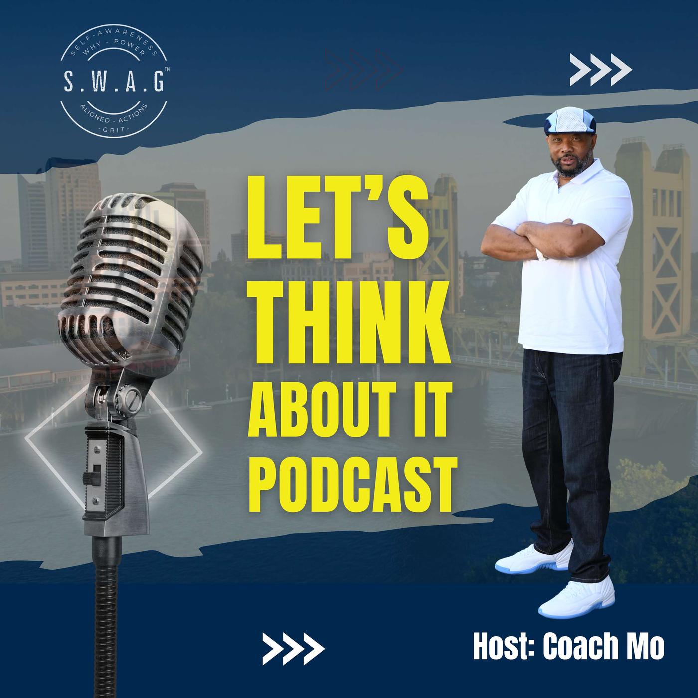 Let's Think About It Podcast - Morice Mabry | Listen Notes
