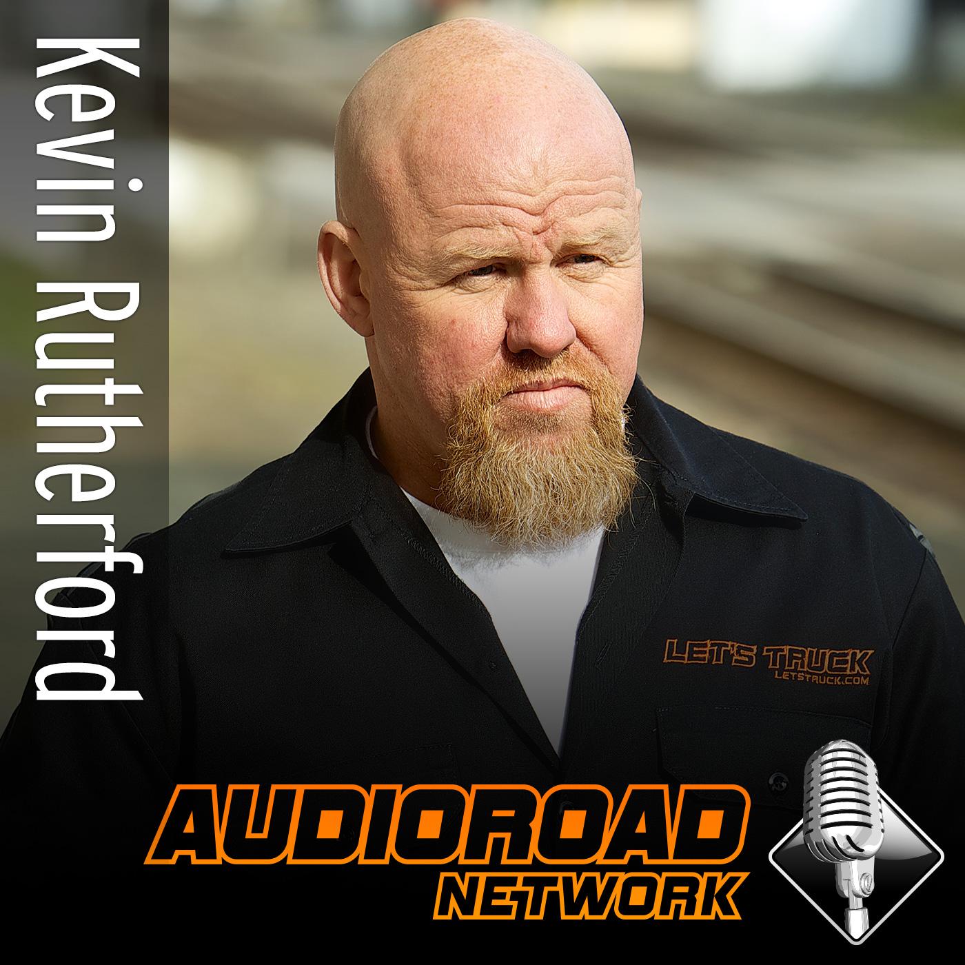 Lets Truck with Kevin Rutherford (podcast) - LetsTruck | Listen Notes
