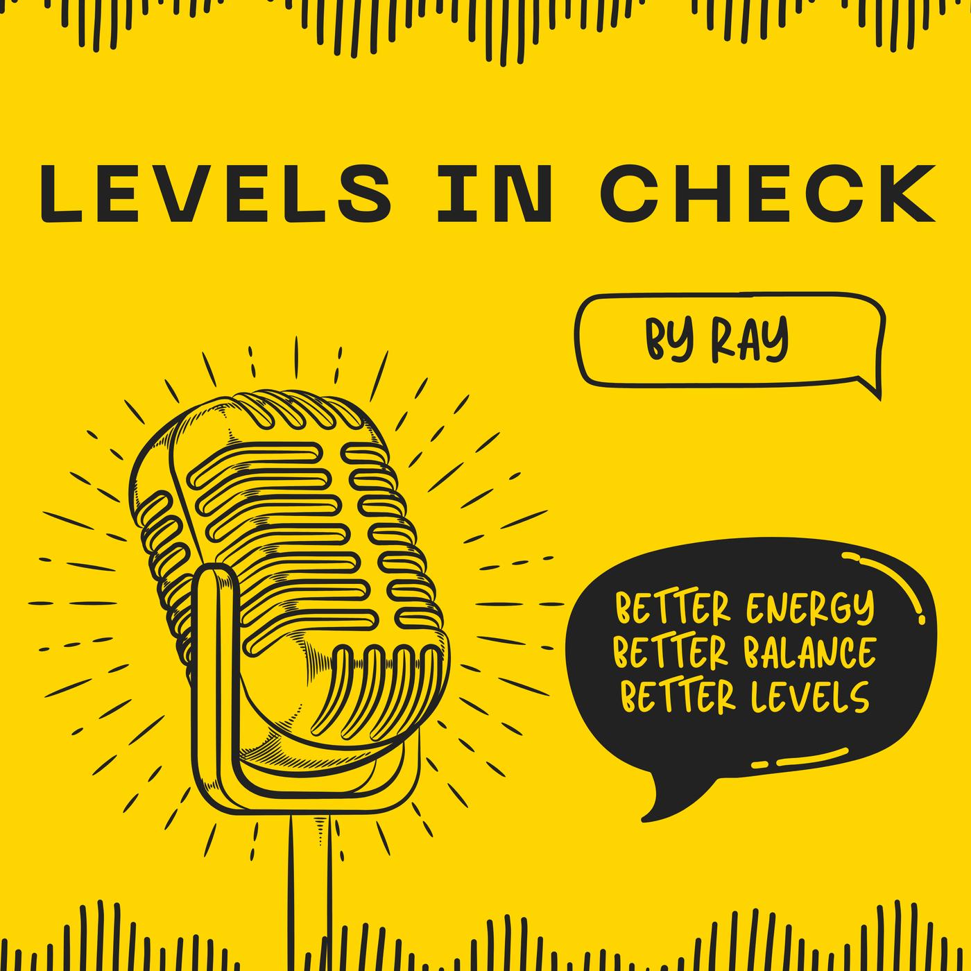 Levels In Check (podcast) - Levels In Check | Listen Notes