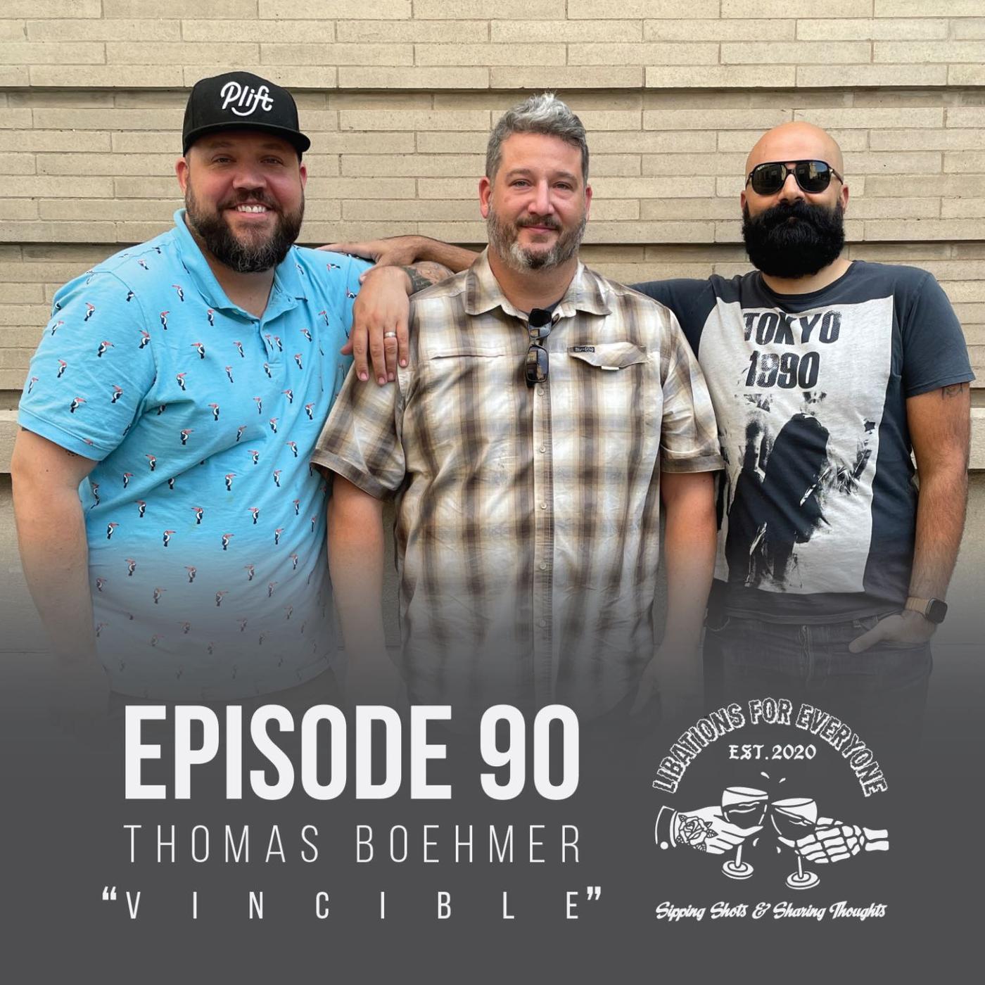 Vincible with Thomas Boehmer - Libations for Everyone (podcast ...