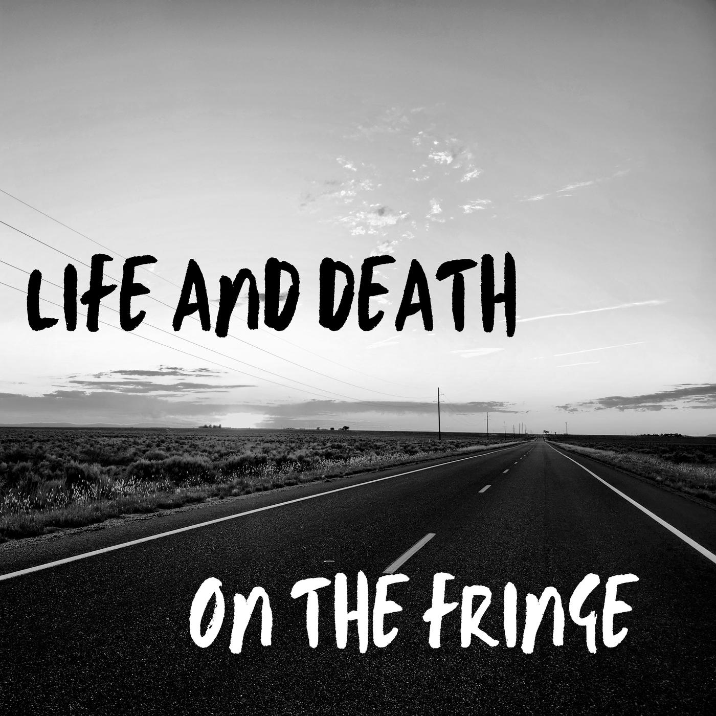 April Beth Pitzer - Life And Death On The Fringe (podcast) | Listen Notes