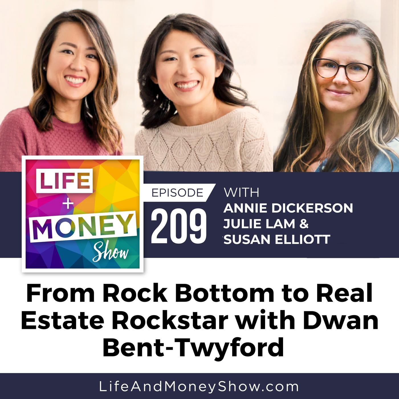 From Rock Bottom to Real Estate Rockstar with Dwan Bent-Twyford ...