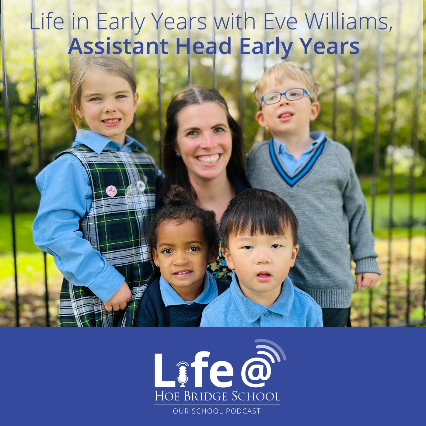Life in Early Years with Eve Williams, Assistant Head Early Years ...