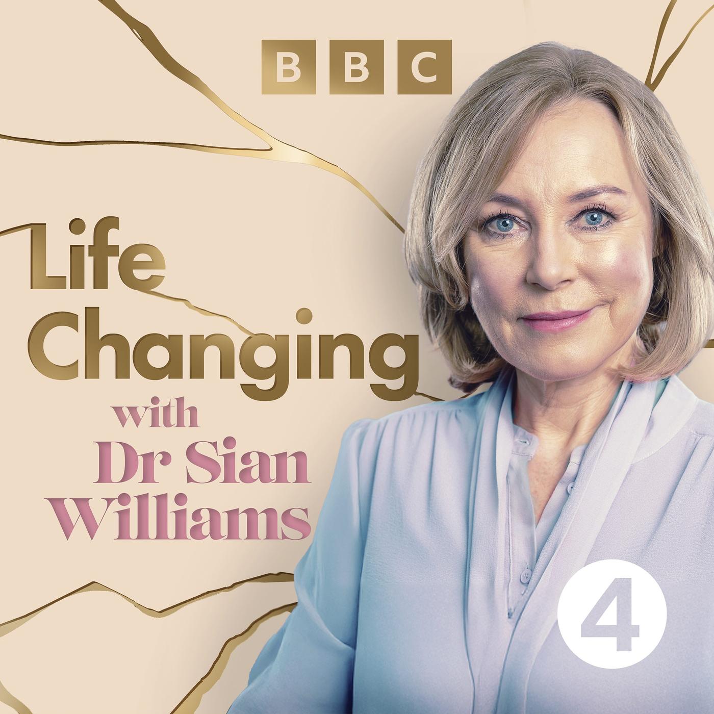 Life Changing (podcast) - BBC Radio 4 | Listen Notes
